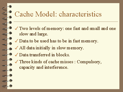 Cache Model: characteristics